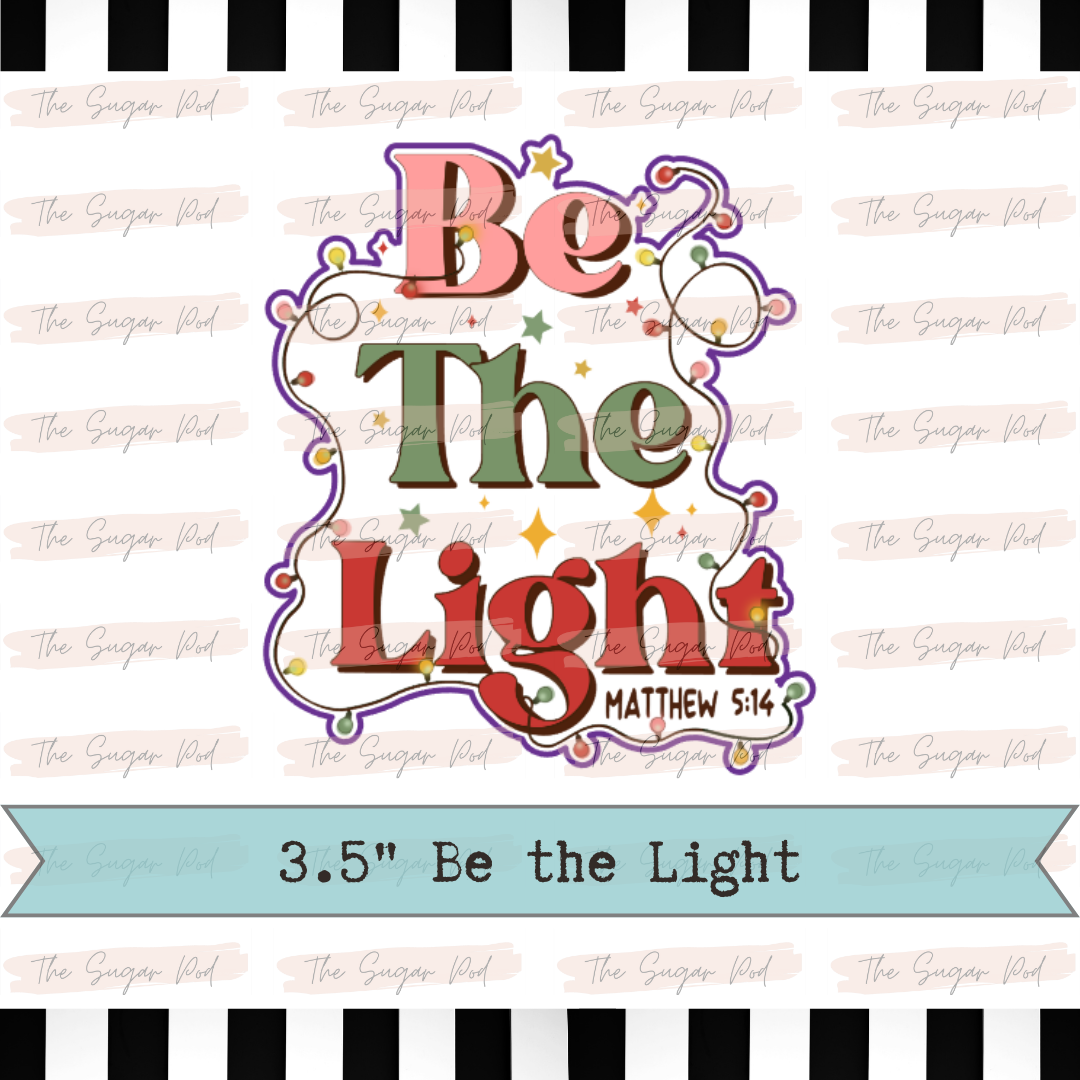 Be The Light - Cutter & Image – The Sugar Pod